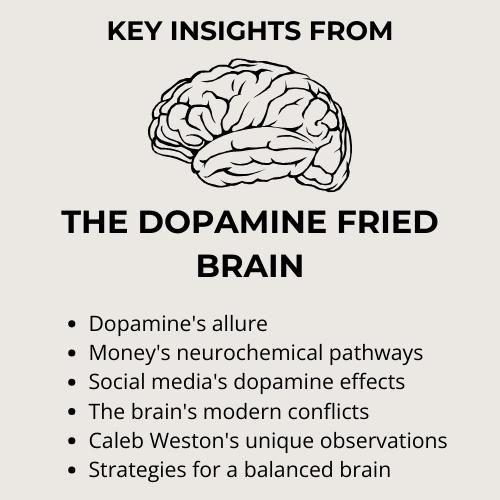 THE DOPAMINE FRIED BRAIN