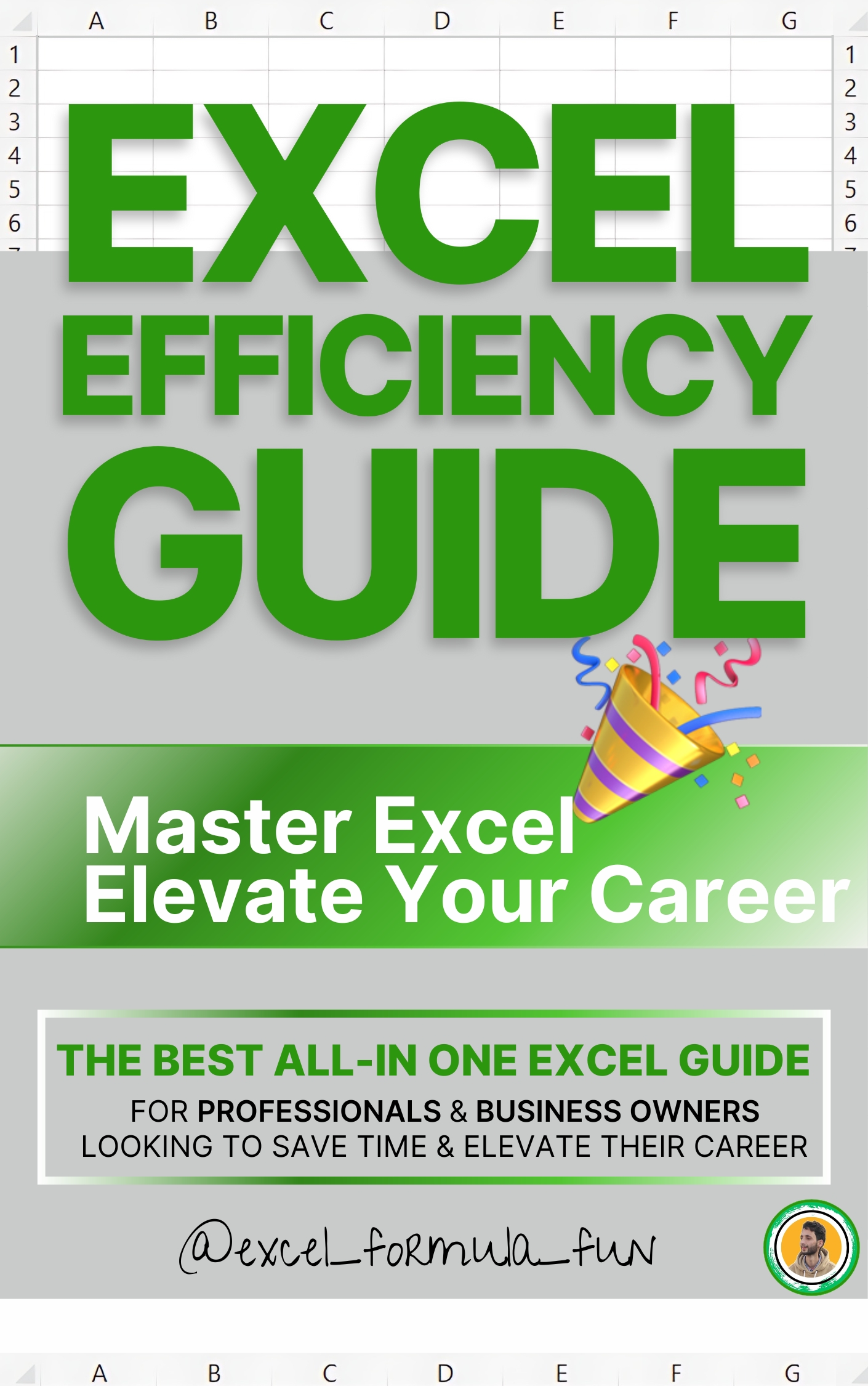 EXCEL EFFICIENCY GUIDE