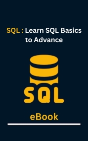 SQL : Learn SQL Basics to Advance eBook